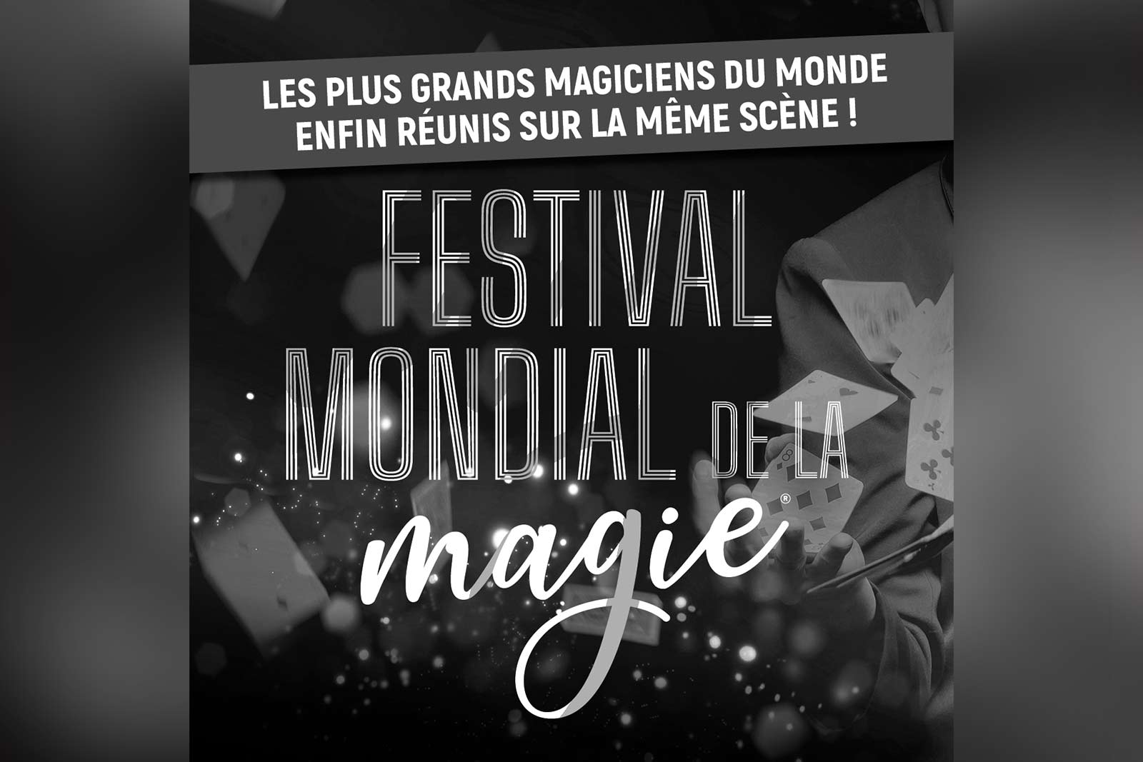 Festival Mondial de la Magie | PBA